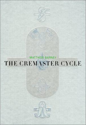 Matthew Barney：The Cremaster Cycle