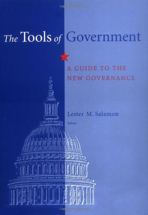The Tools of Government：A Guide to the New Governance