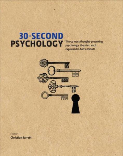 30-Second Psychology: The 50 Most Thought-Provoking Psychology Theories ...